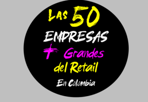 Estas son las 50 principales marcas de retail en Colombia - Grafix Digital